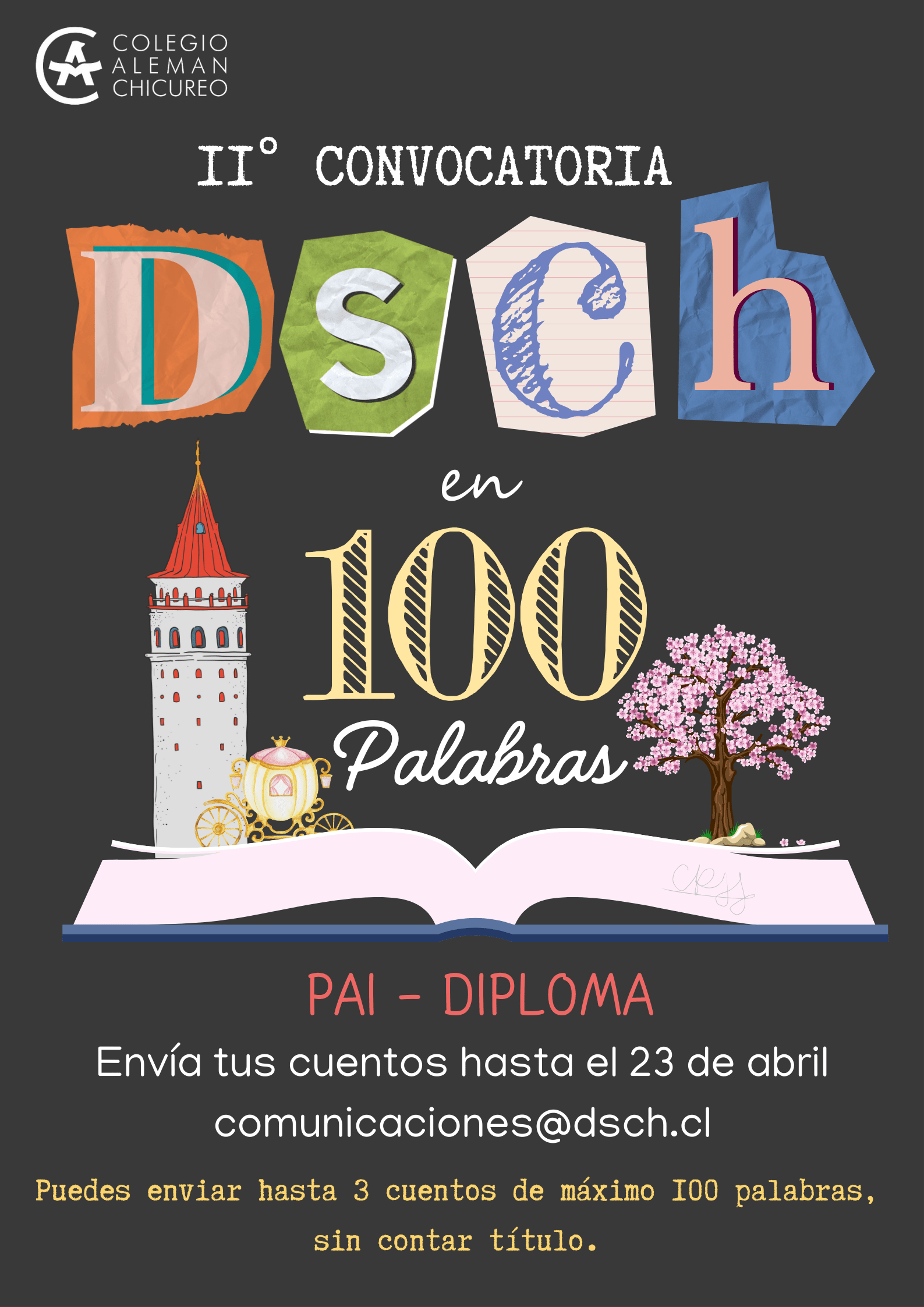 Concurso de cuentos DSCH en 100 palabras – Colegio Aleman Chicureo